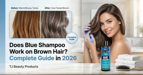 Does Blue Shampoo Work on Brown Hair? Complete Guide (2026) – TJ Beauty ...